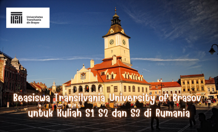 Beasiswa Transilvania University of Brasov untuk Kuliah S1 S2 dan S3 di ...