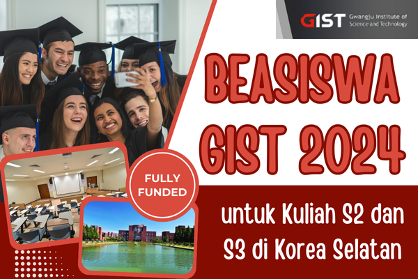 Beasiswa GIST 2024 untuk Kuliah S2 dan S3 di Korea Selatan - Scholars Official